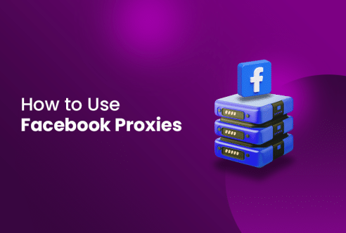 Facebook Proxies: Your All-in-One Guide to Private and Secure Access ...